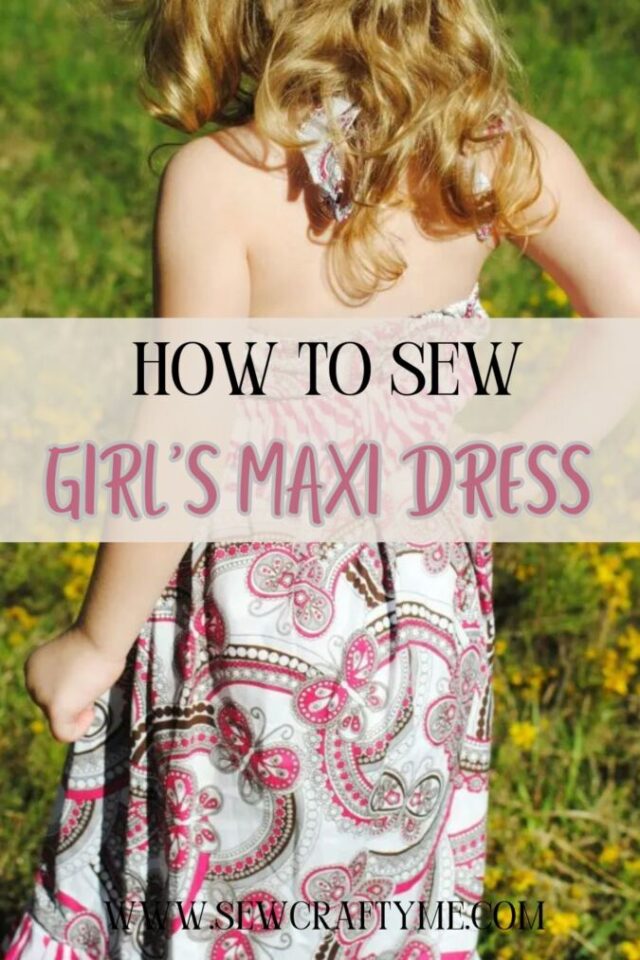 Maxi Dress Sewing Pattern for Girls - Sew Crafty Me
