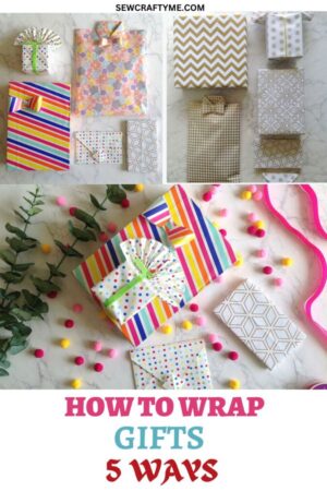 How to Wrap Gifts- Five Styles - Sew Crafty Me