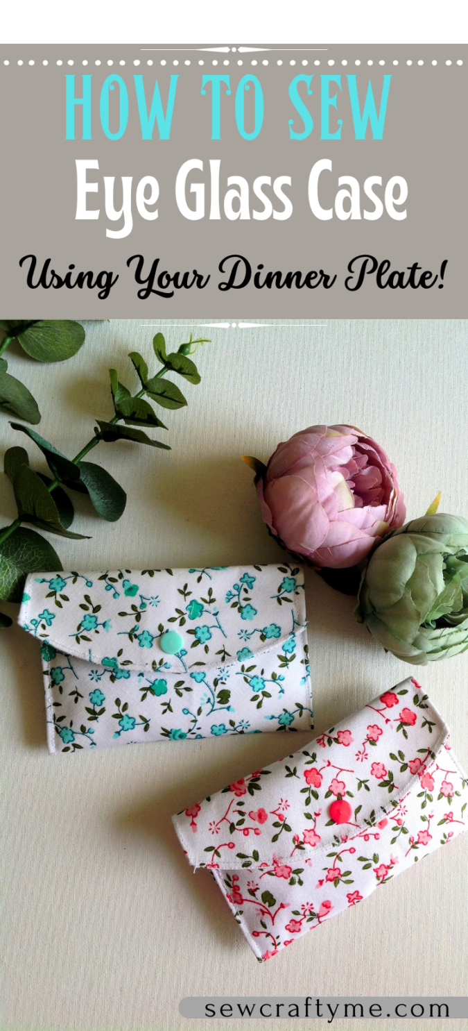 The Easiest Eye Glass Case Sewing Pattern - Sew Crafty Me