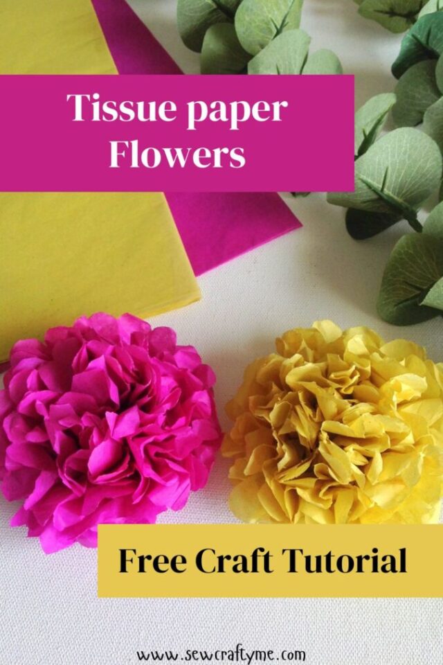 How to make a flower with tissue paper - Sew Crafty Me