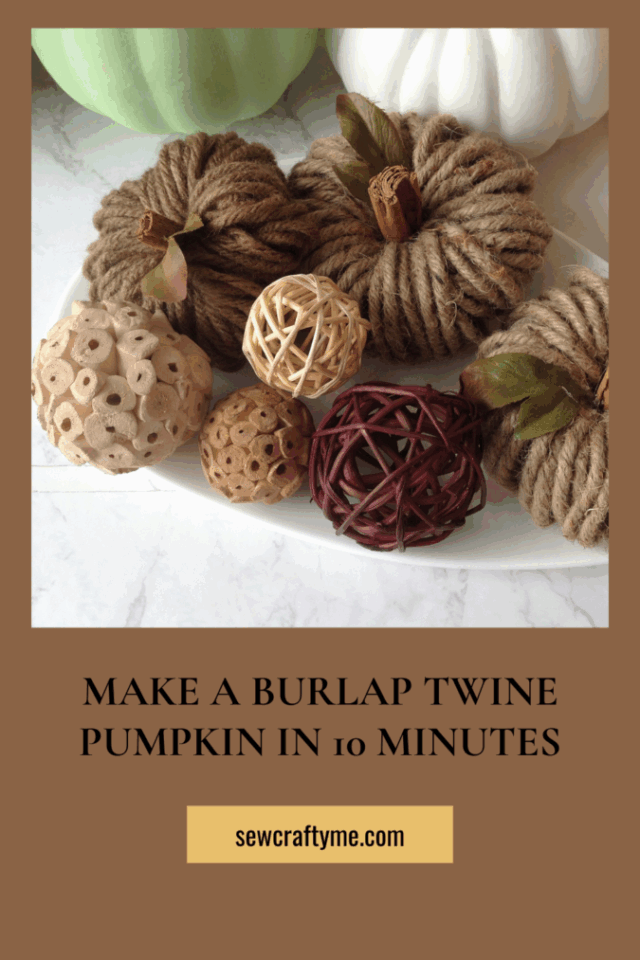 The Easiest DIY Burlap Twine Pumpkin in 10 Minutes - Sew Crafty Me